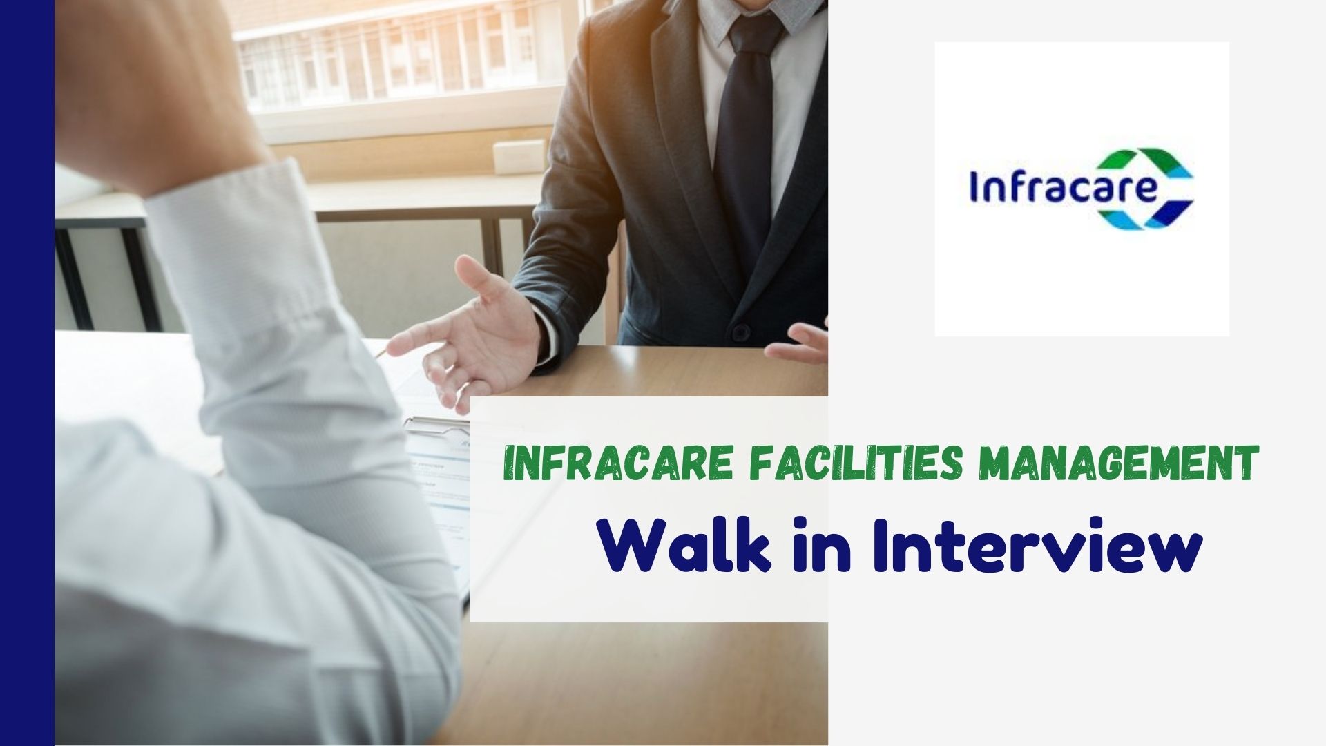 Infracare Facilities Management Latest Walk in Interview