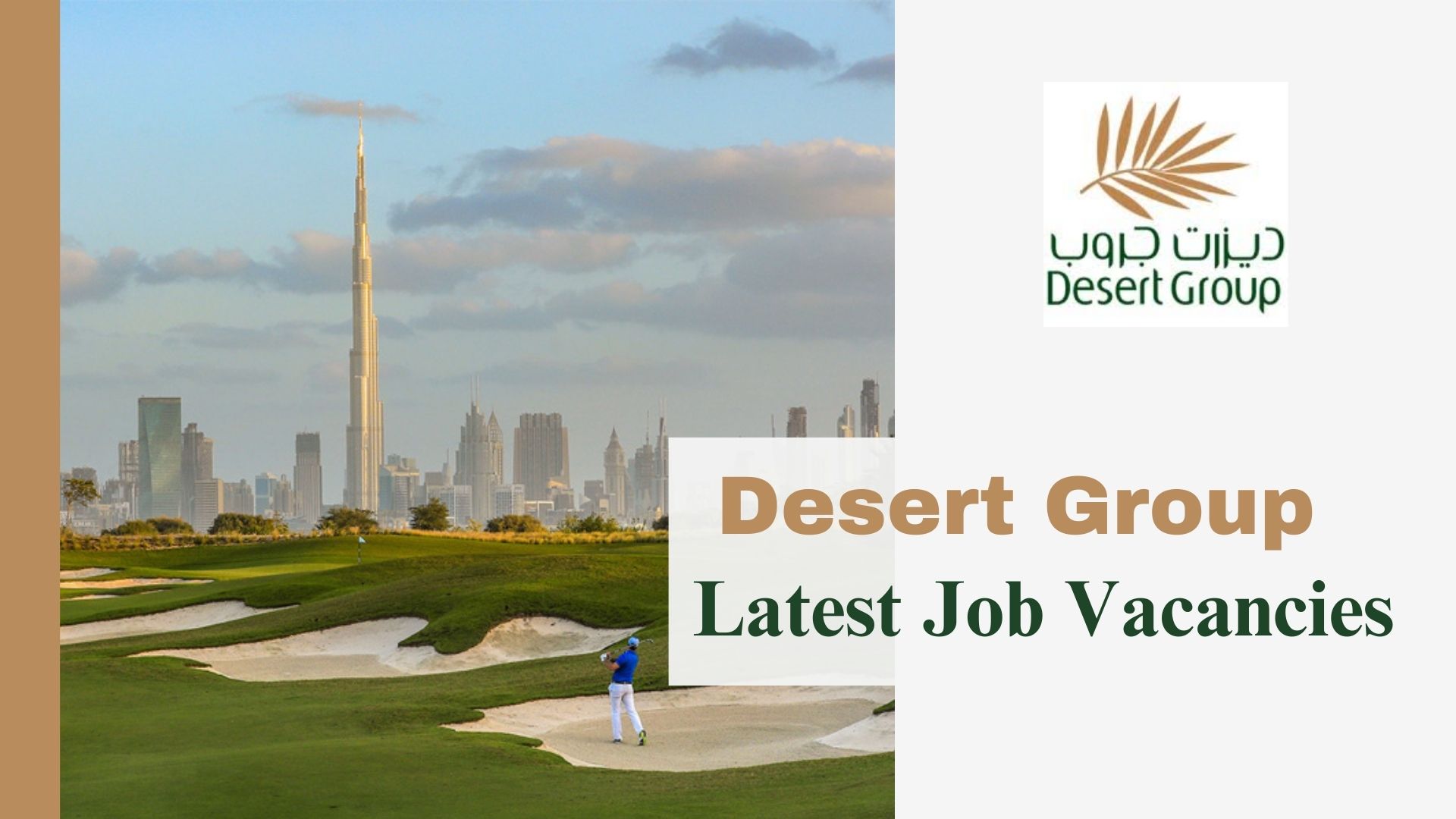 Desert Group Announced Latest Job Vacancies