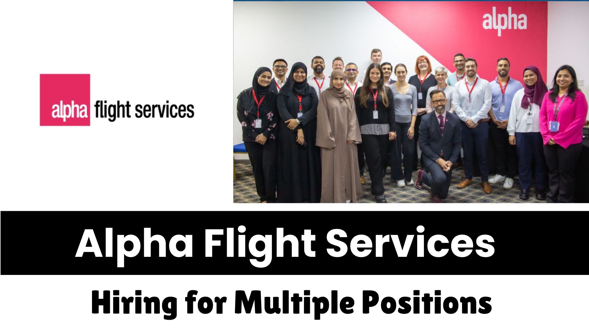 Alpha Flight Services Hiring for Multiple Positions