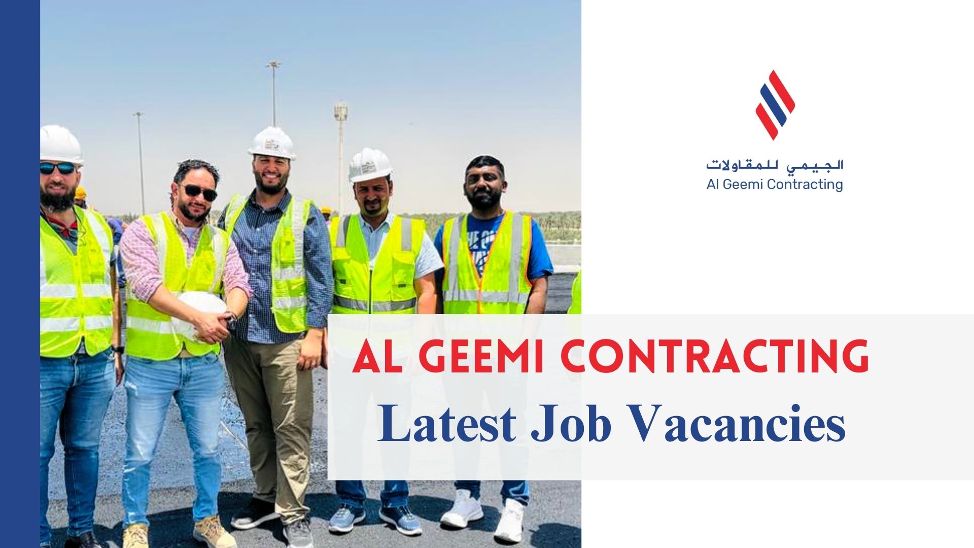 Latest Job Openings at Al Geemi Contracting