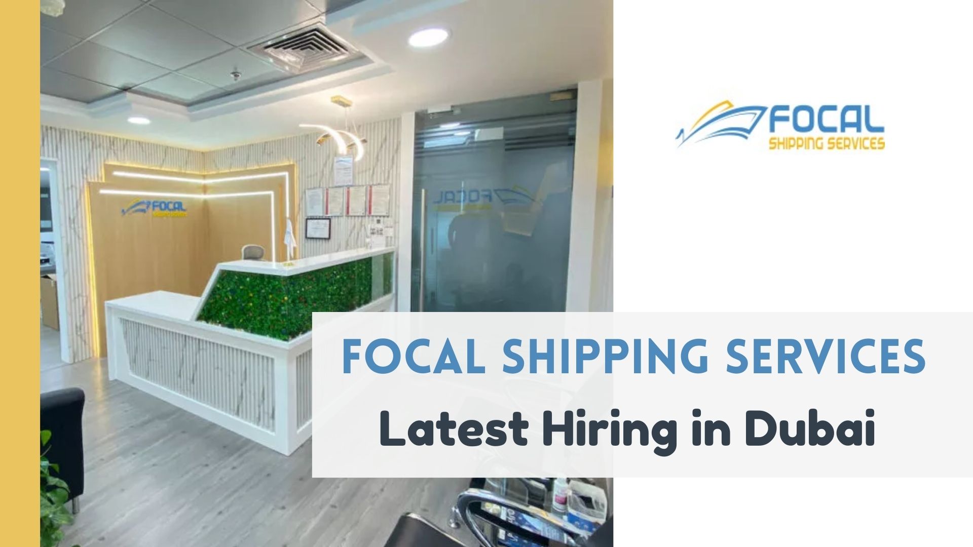 Focal Shipping Services Latest Hiring in Dubai