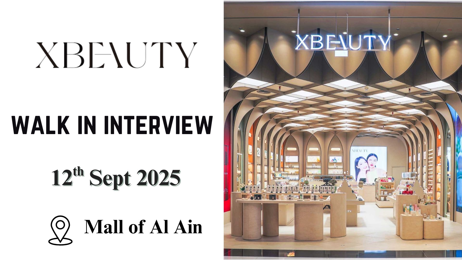 XBeauty Latest Walk in Interview in Al Ain