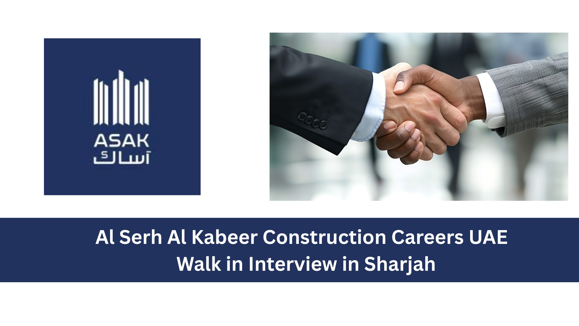 Al Serh Al Kabeer Construction Careers UAE Walk in Interview
